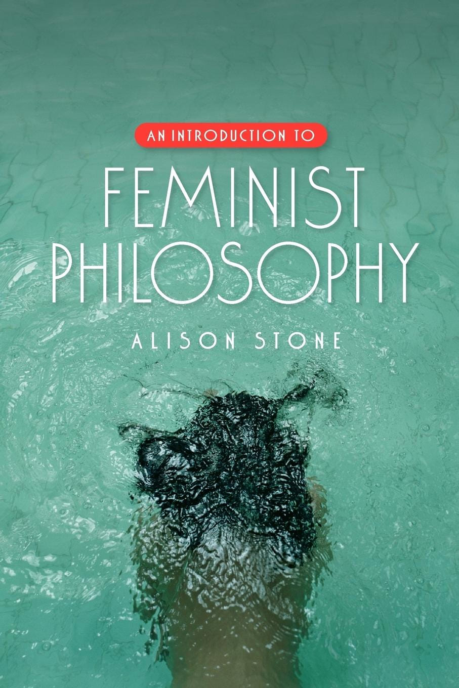 Boek | An Introduction to Feminist Philosophy - Alison (Lanc | Hebban.nl