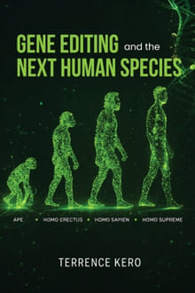 Boek | Gene Editing and the Next Human Species - Terrence Ke | Hebban.nl
