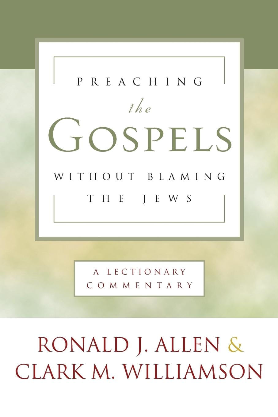 Boek | Preaching the Gospels Without Blaming the Jews - Rona | Hebban.nl