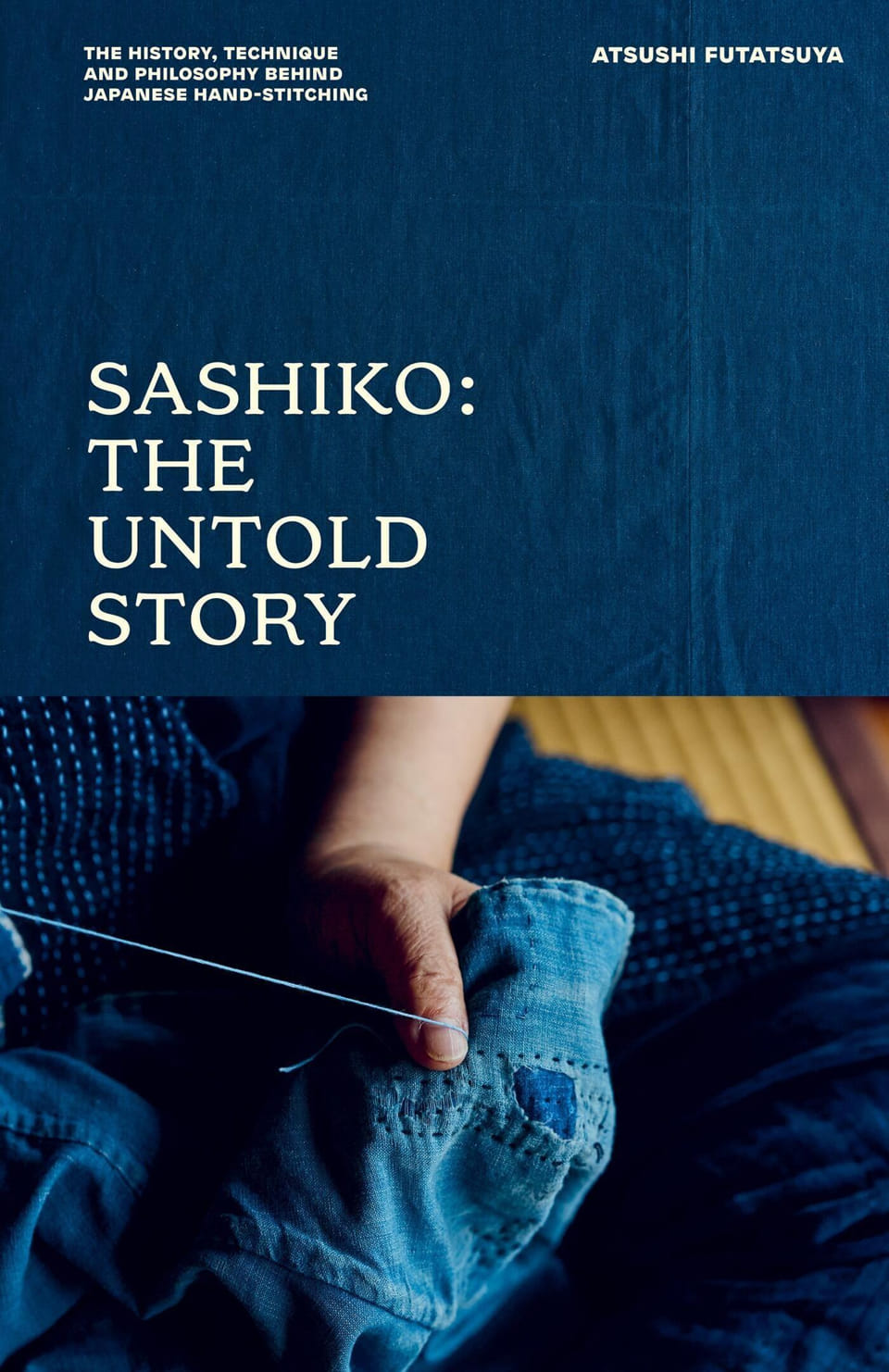 Boek | Sashiko: The Untold Story - Atsushi Futatsuya | Hebban.nl