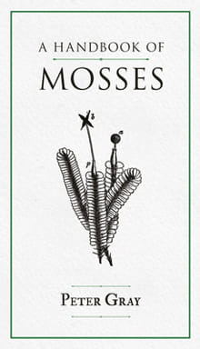 A Handbook of Mosses | Hebban.nl