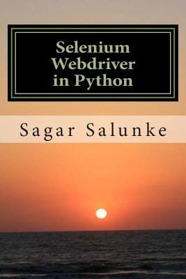 Boek | Selenium Webdriver in Python: Learn with Examples - S | Hebban.nl