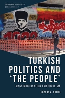 Boek | Turkish Politics and ‘The People’ - Spyros A. (Po | Hebban.nl