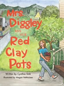 Boek | Mrs. Diggley and Her Red Clay Pots - Cynthia Sink | Hebban.nl