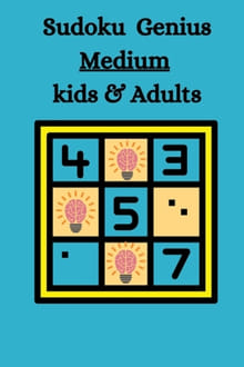 Sudoku Genius Medium Kids & Adults: Sudoko Puzzles Medium Fo | Hebban.nl