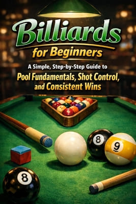 Boek | Billiards for Beginners: A Simple, Step-by-Step Guide | Hebban.nl