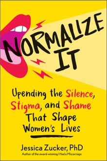 Normalize It: Upending the Silence, Stigma, and Shame That S | Hebban.nl