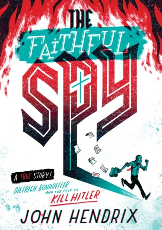 Boek | The Faithful Spy: Dietrich Bonhoeffer and the Plot to | Hebban.nl
