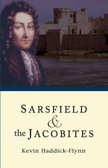 Boek | Sarsfield & The Jacobites - Kevin Haddick Flynn | Hebban.nl