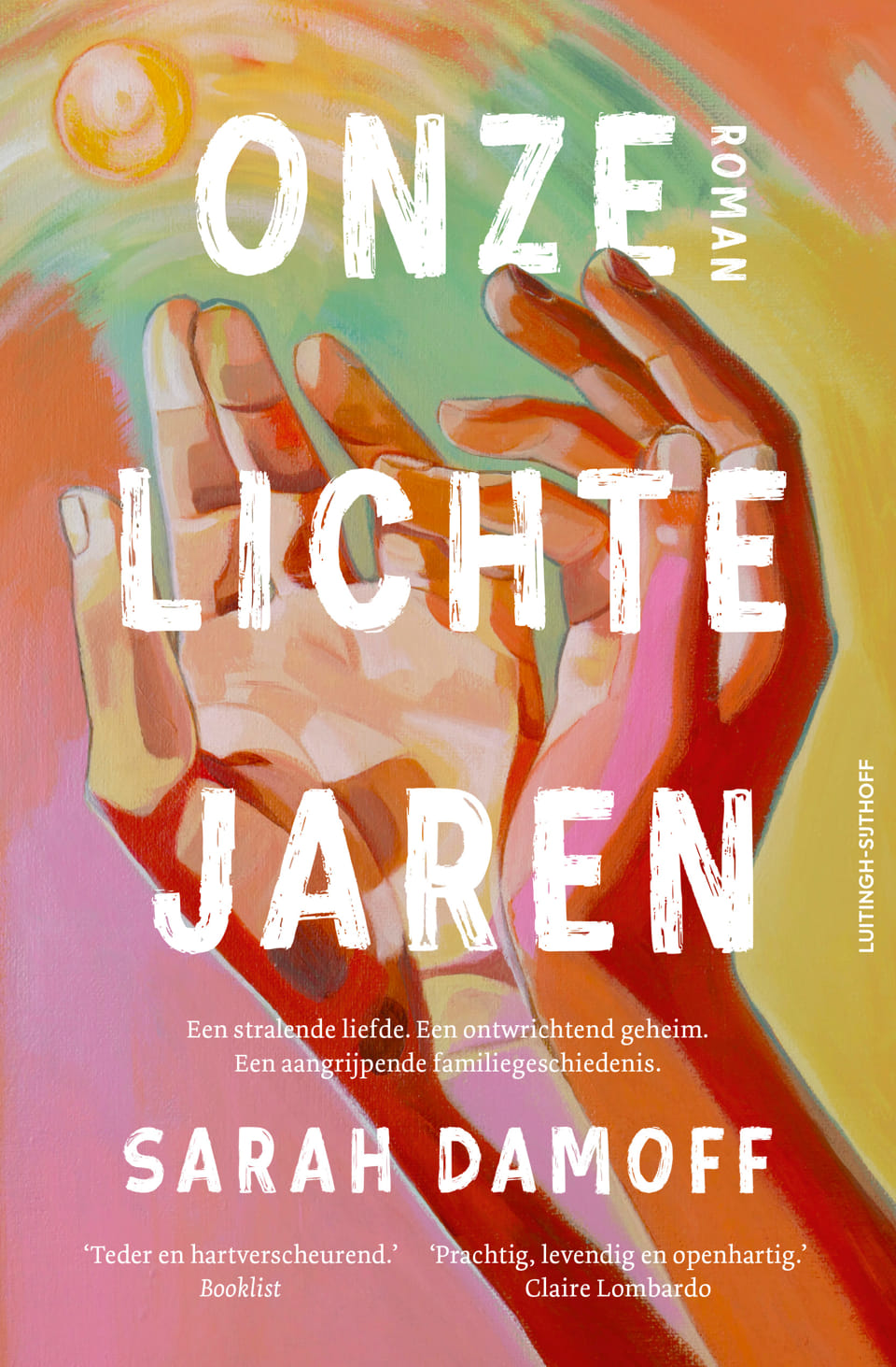 Recensie | Onze lichte jaren - Sarah Damoff | Hebban.nl