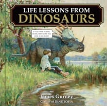 Boek | Life Lessons from Dinosaurs - James Gurney | Hebban.nl