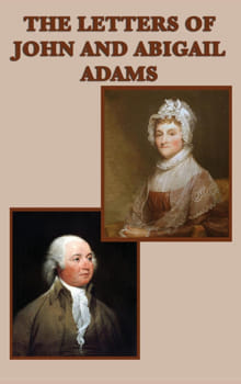 The Letters of John and Abigail Adams | Hebban.nl